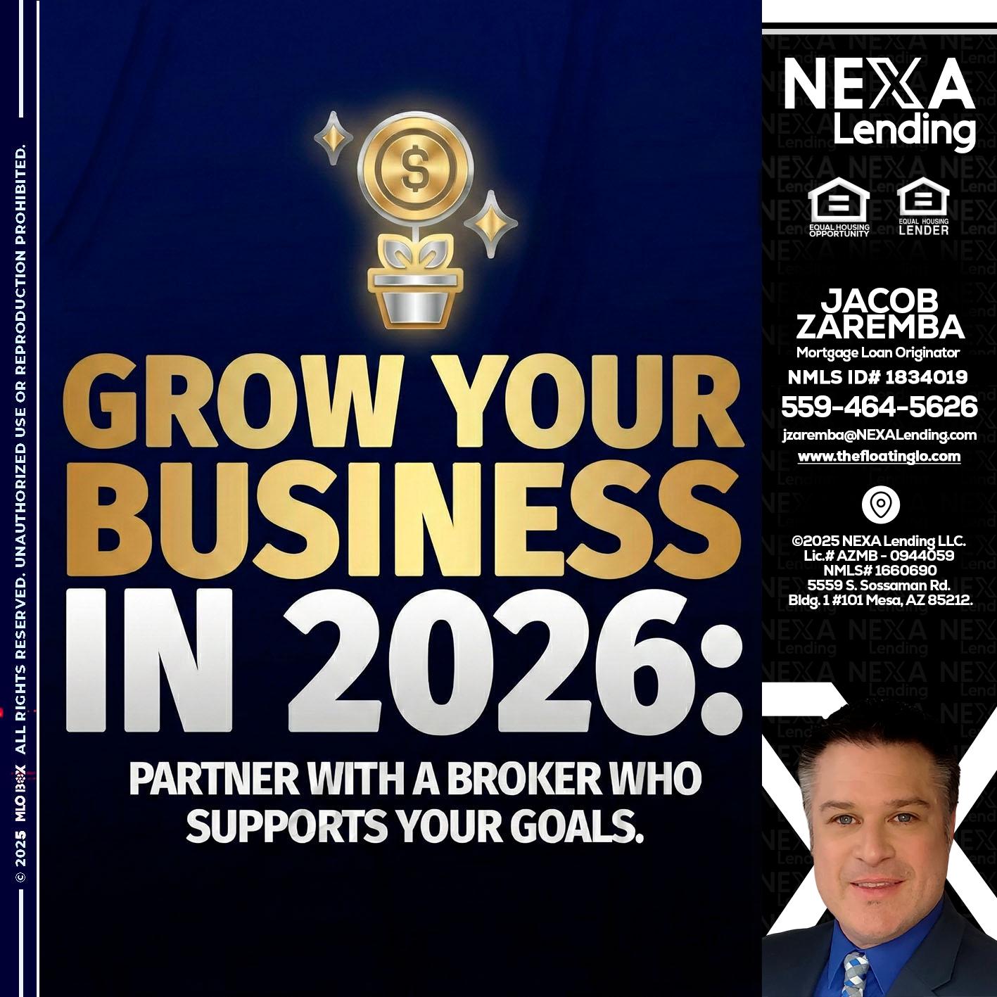 GROW YOUR BUSINESS - Jacob Zaremba -MLO RMLO CMLO